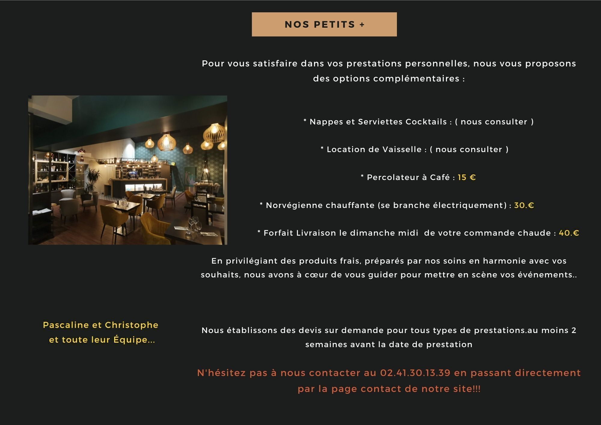 Espace traiteur | Restaurant San Andréa